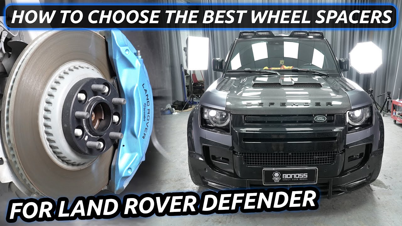 How to Choose the Best Wheel Spacers for Your Land Rover Defender ...