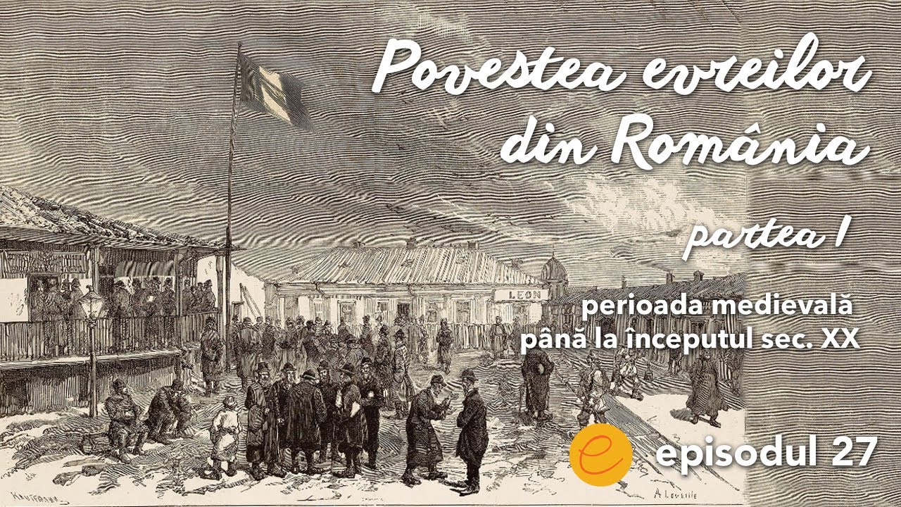 Povestea evreilor din România - partea I (perioada medievală până la ...
