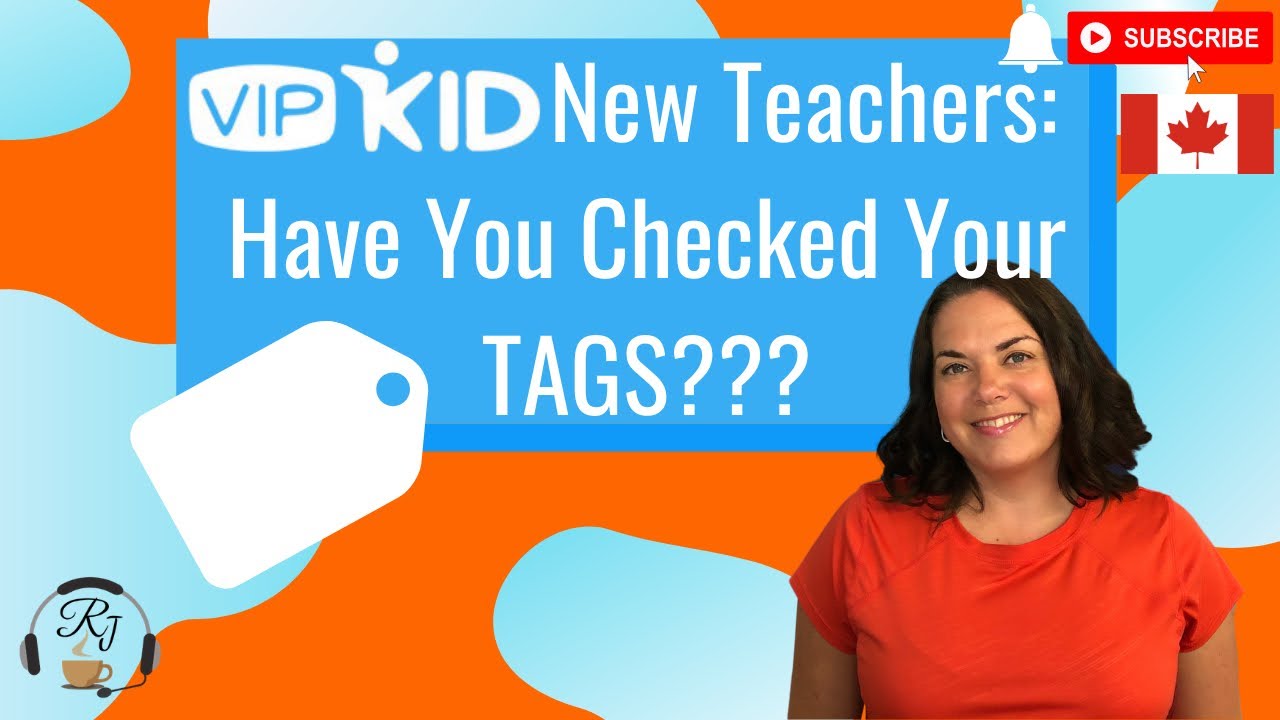 New VIPKid Teacher Tags IMPORTANT FOR GETTING BOOKINGS! - YouTube