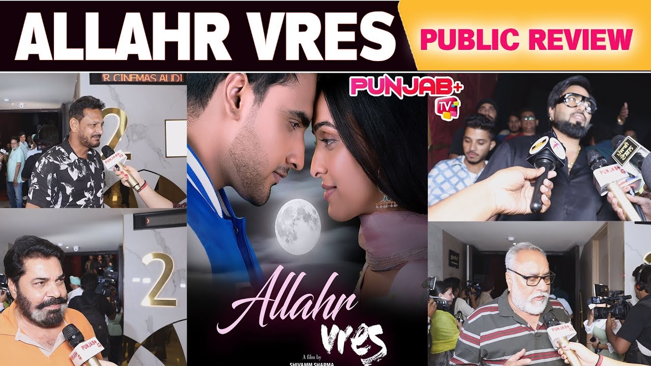 Allahr Vres Premier Show Public Review | Armaan Bedil | Jaanvir Kaur ...