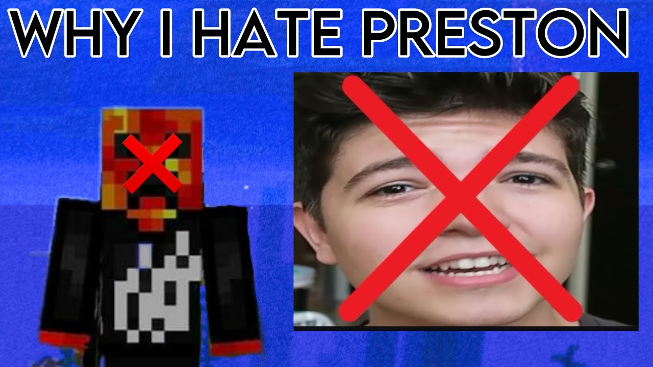 WHY WE NEED TO HATE PRESTONPLAYZ (PRESTONPLAYZ EXPOSED) - YouTube