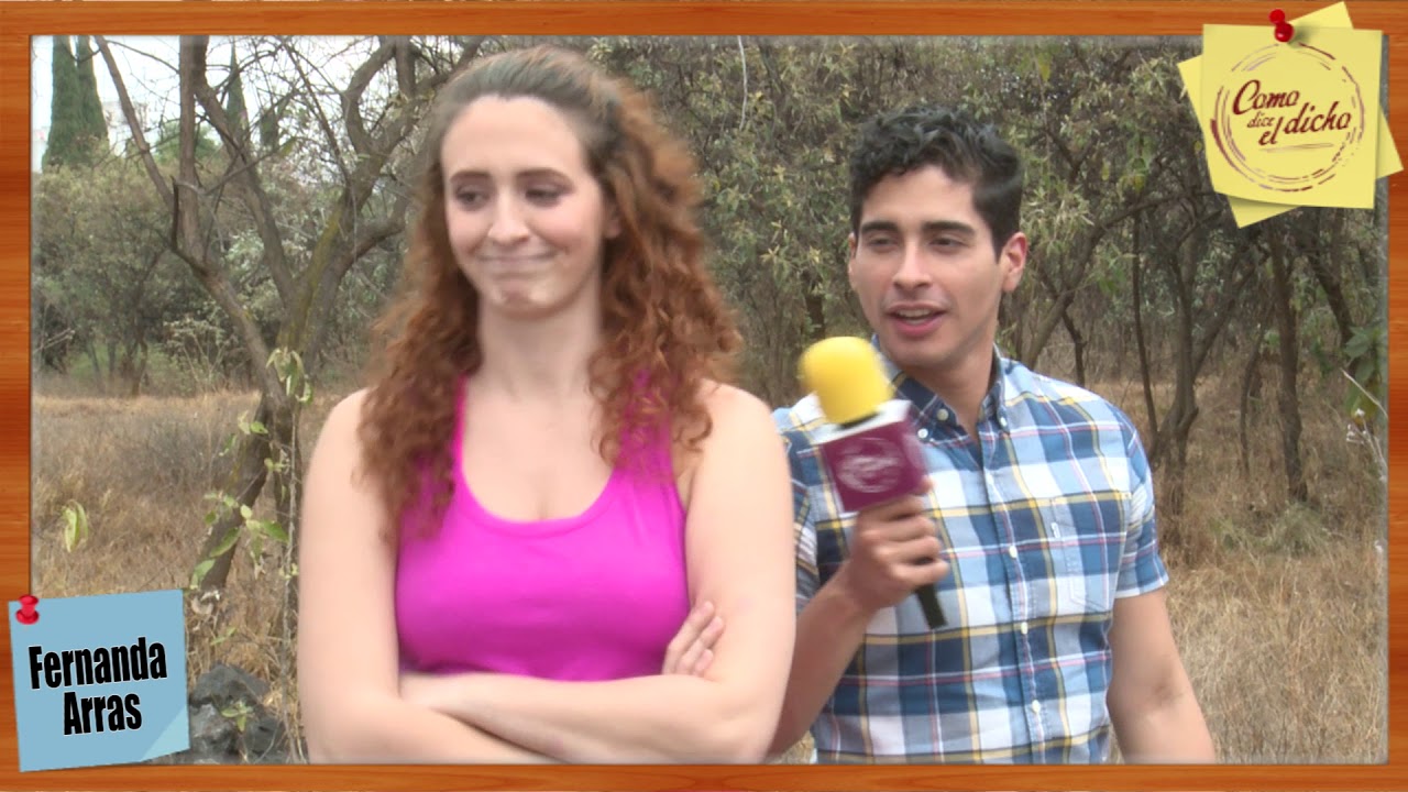 ENTREVISTA FERNANDA ARRAS COMO DICE EL DICHO - YouTube