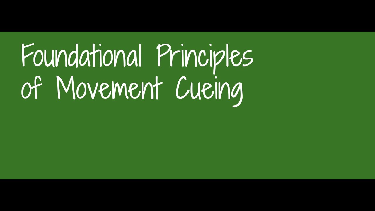 Foundational Principles of Movement Cueing (Zoom lecture) - YouTube