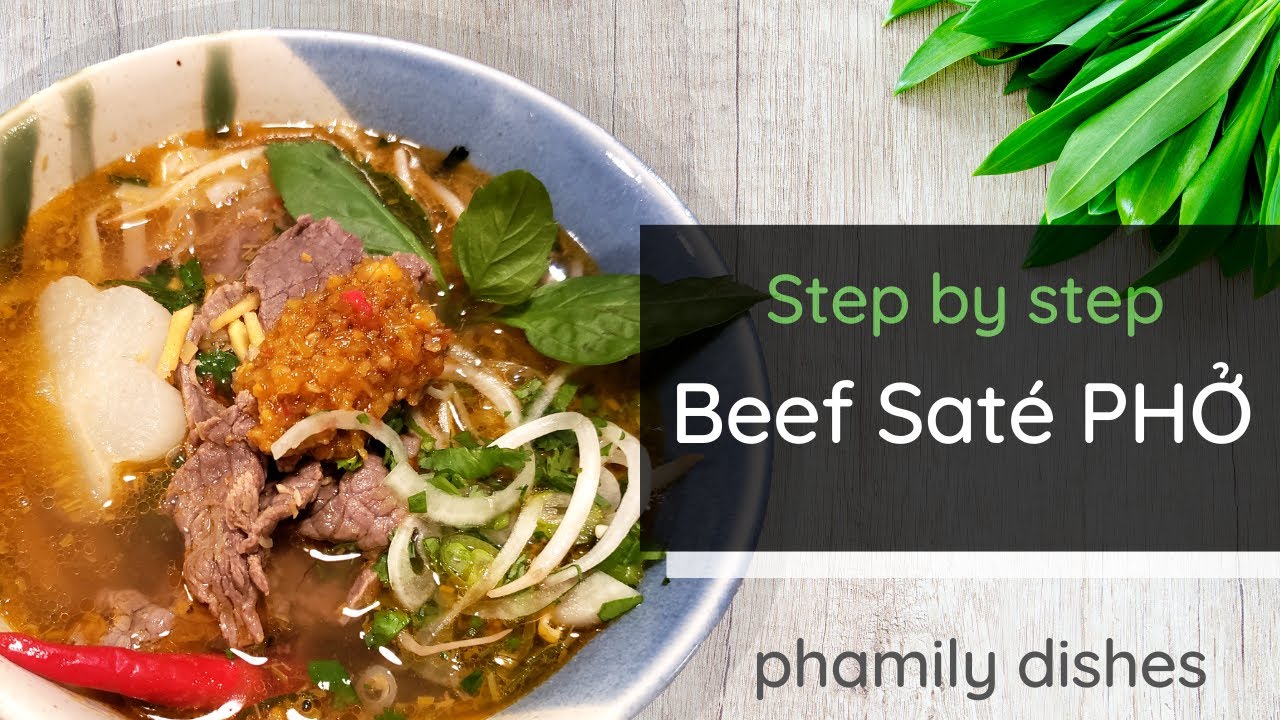 Beef Saté PHỞ, spicy & delicious... - YouTube