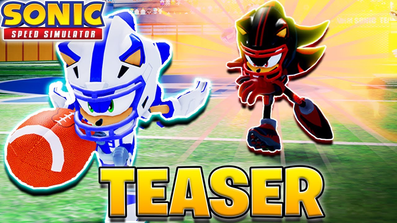 *FOOTBALL PART 2* is Coming To Sonic Speed Simulator! (New Teaser ...