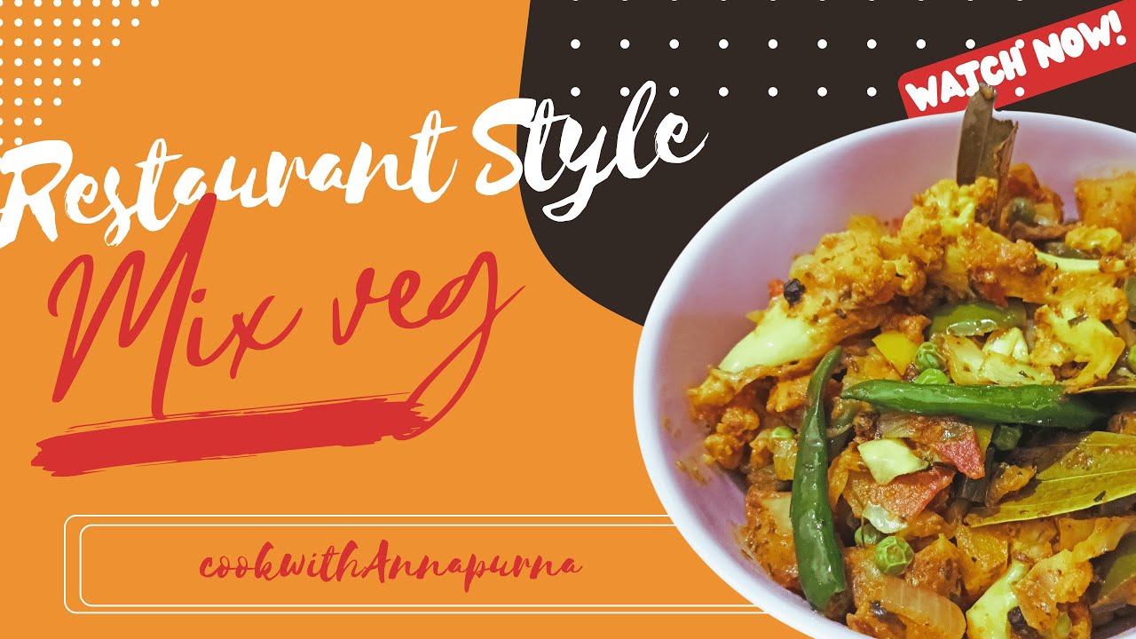 रेस्टोरेंट स्टाइल मिक्स वेज l Restaurant Mix Veg Recipe। Mix Veg Sabzi ...