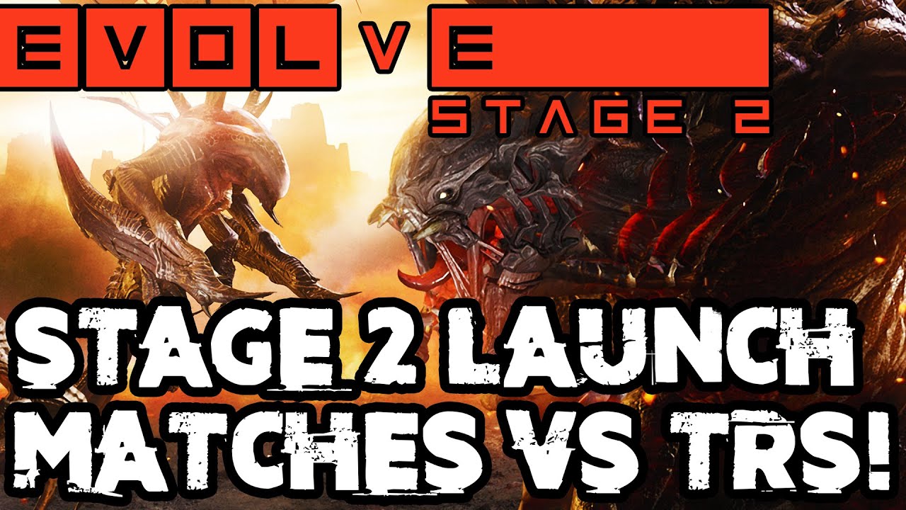 EVOLVE STAGE TWO LAUNCH DAY MATCHES!! Evolve Gameplay Walkthrough ...
