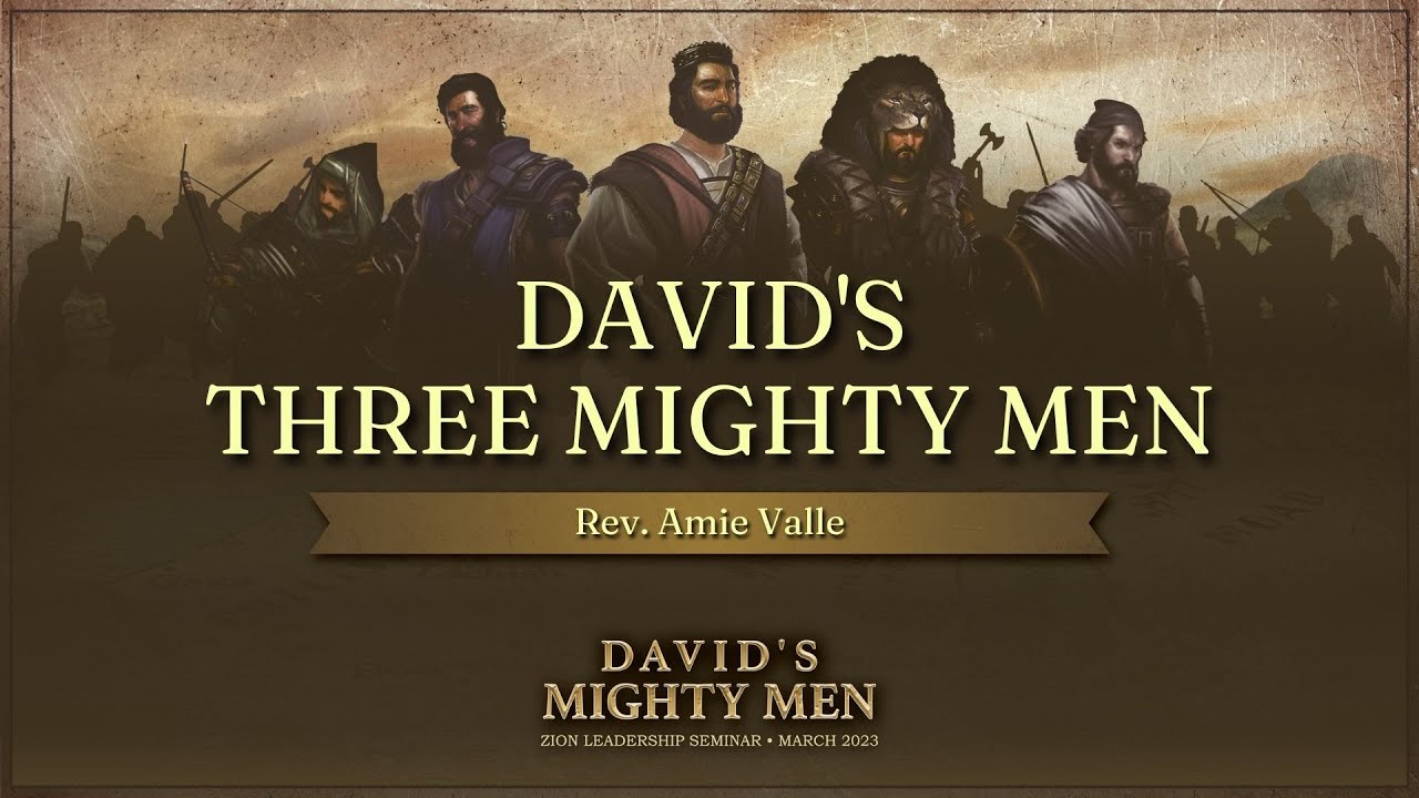 #5 David's Three Mighty Men | Rev. Amie Valle - YouTube