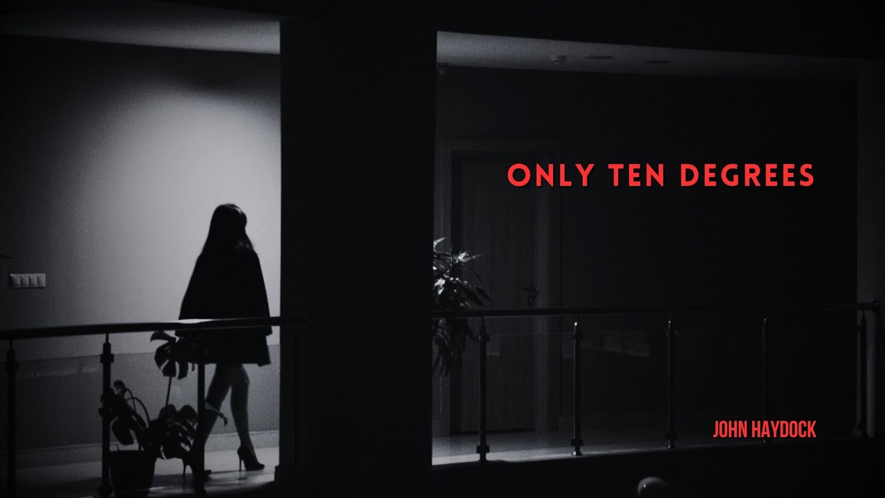 'Only Ten Degrees' by John Haydock. - YouTube