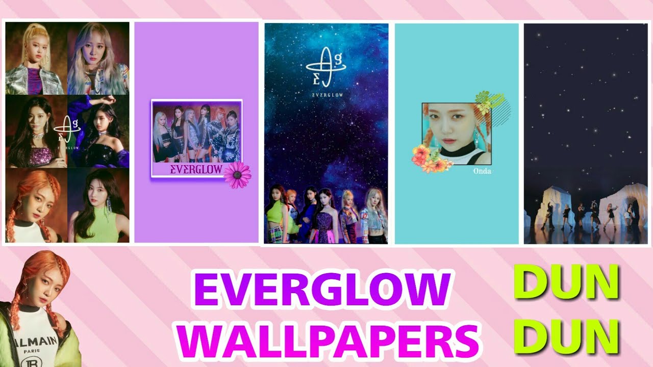 EVERGLOW DUN DUN - WALLPAPER | Tutorial | Kpop Wallpaper | Lockscreen ...