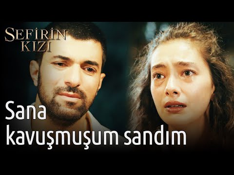 Sefirin Kızı 23. Bölüm - Sana Kavuşmuşum Sandım