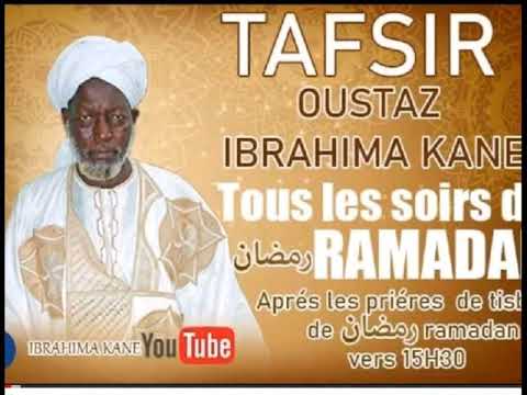 TAFSIR DU CORAN*PAR🎙CHEIKH IBRAHIMA KANE Dabia tafsir aujourd`hui le 08 avril 2023 du 17 Ramadan1444
