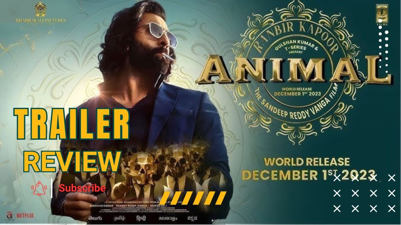 Animal Trailer Review | Ranbir Kapoor’s Dark and Twisted Crime Thriller ...