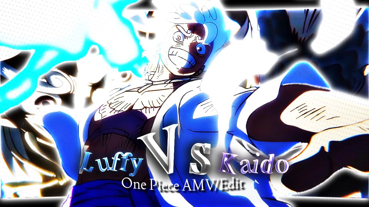[Pr In Rio] Luffy Vs Kaido Edit - One Piece - 4K - YouTube