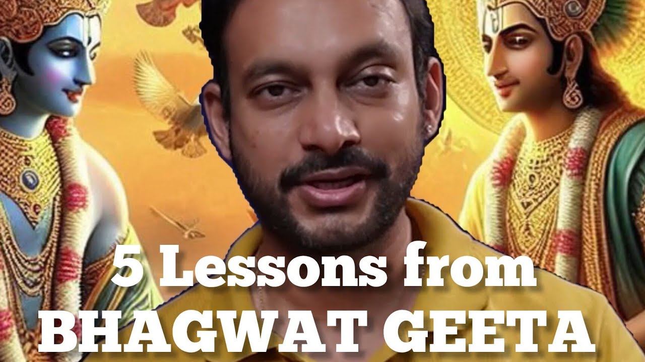 5 lessons from Bhagwat GEETA | BETTER LIFE | PEACEFUL MIND - YouTube