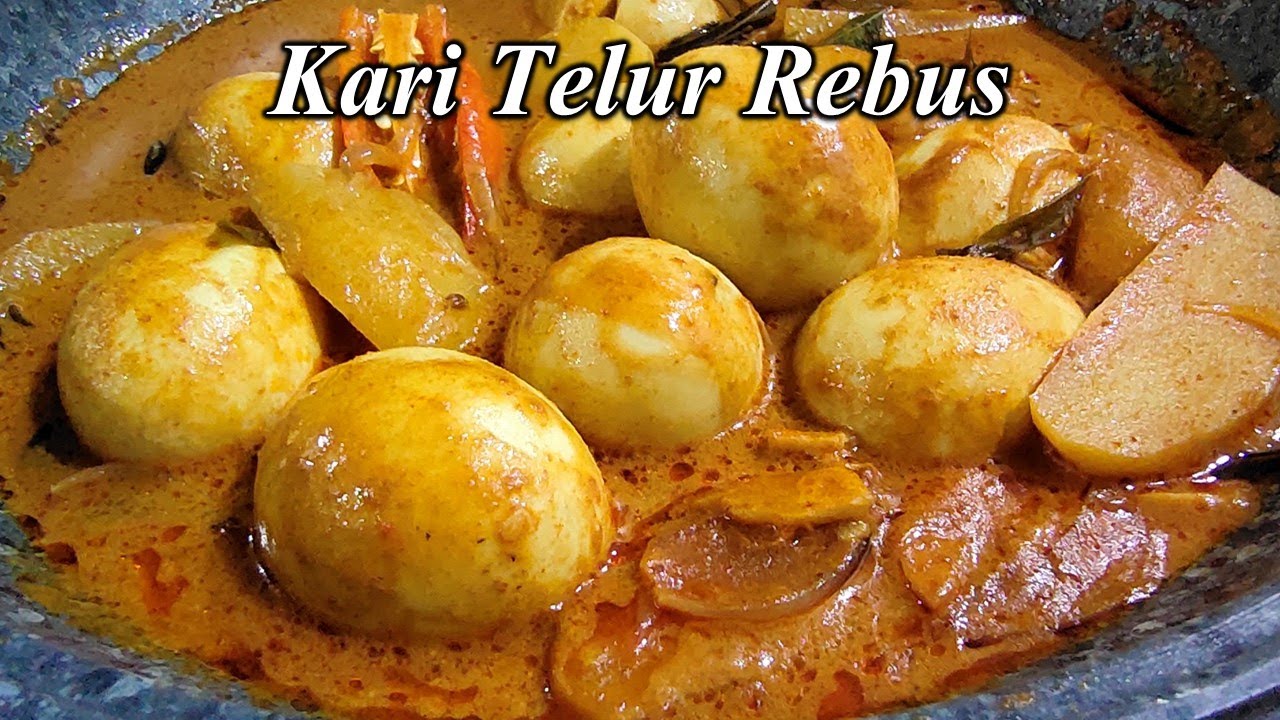 Cara Nak Buat Kari Telur Rebus Yang Paling Simple Dan Sedap - YouTube