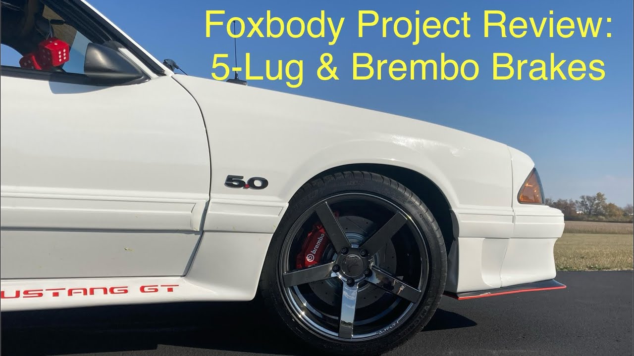 How I 5-Lug Swapped and Added Brembo Brakes to my ‘87 Foxbody Mustang ...