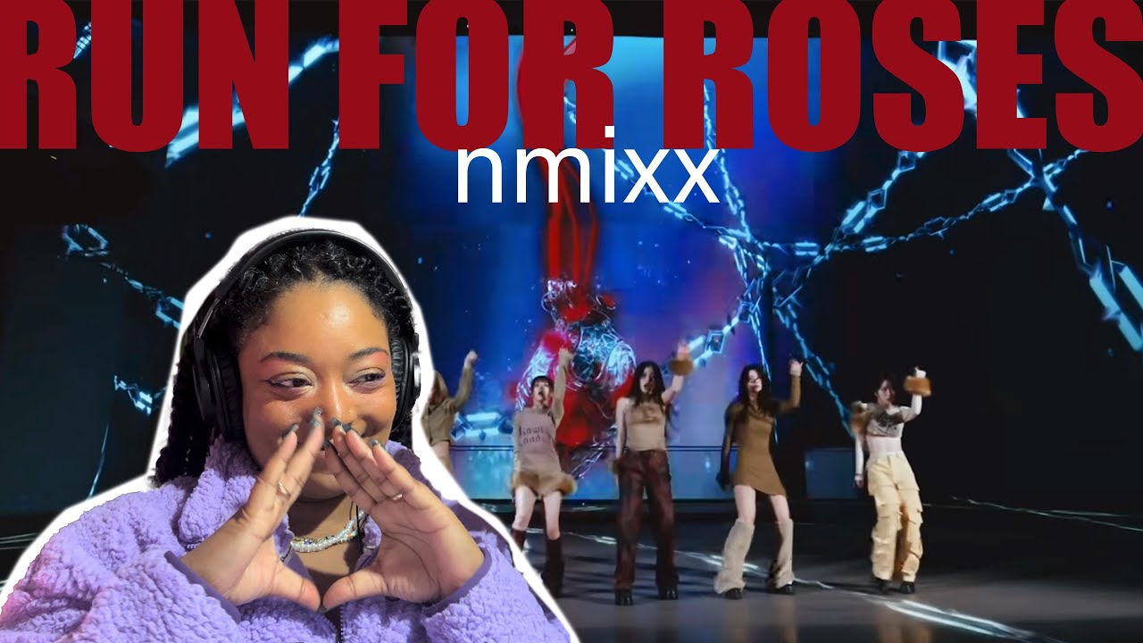NMIXX “Run For Roses” Performance Video REACTION - YouTube