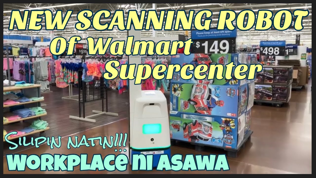 New Scanning Robot of Walmart Supercenter || Pasilip sa Trabaho ni ...