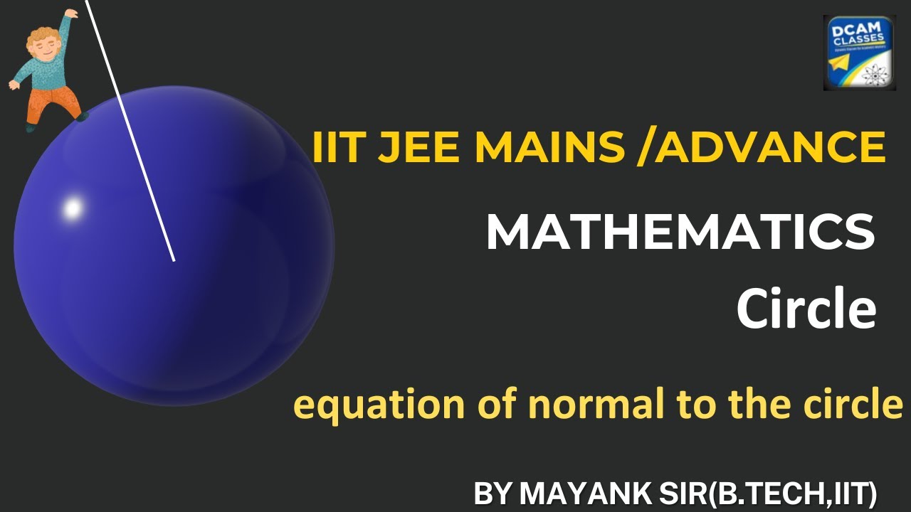 JEE Main/Advance Mathematics : circles concepts(part-3),download DCAM Classes App - YouTube