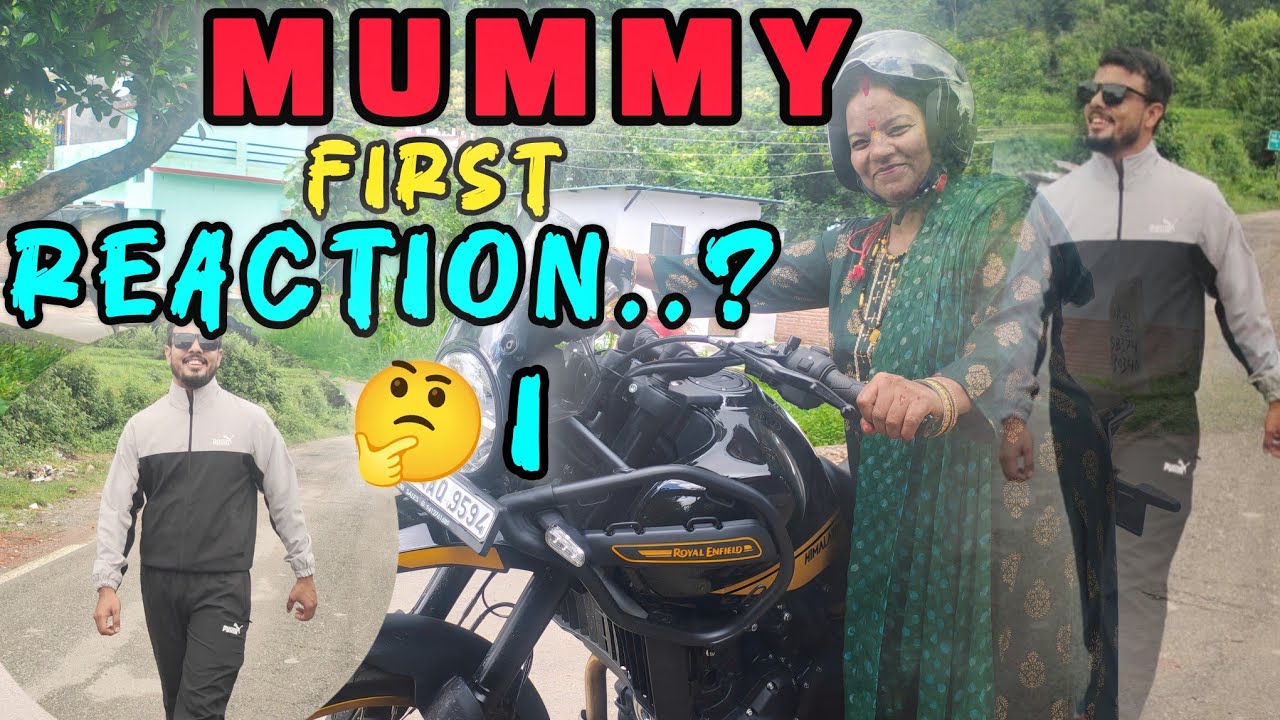 Mummy’s First Reaction on Himalayan 450|Lucky Number Plate#Himalayan450 ...
