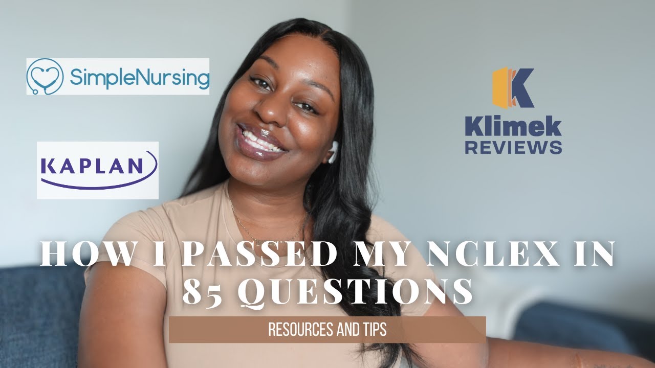 HOW I PASSED THE NCLEX NGN IN 85 QUESTIONS I HONEST REVIEW OF KAPLAN ...