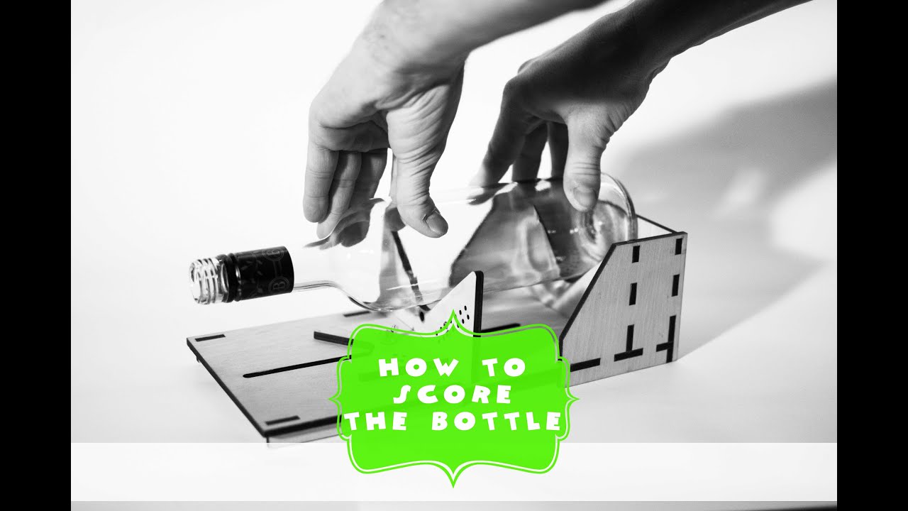 C&C bottle cutting tutorial : HOW SCORE A BOTTLE - YouTube