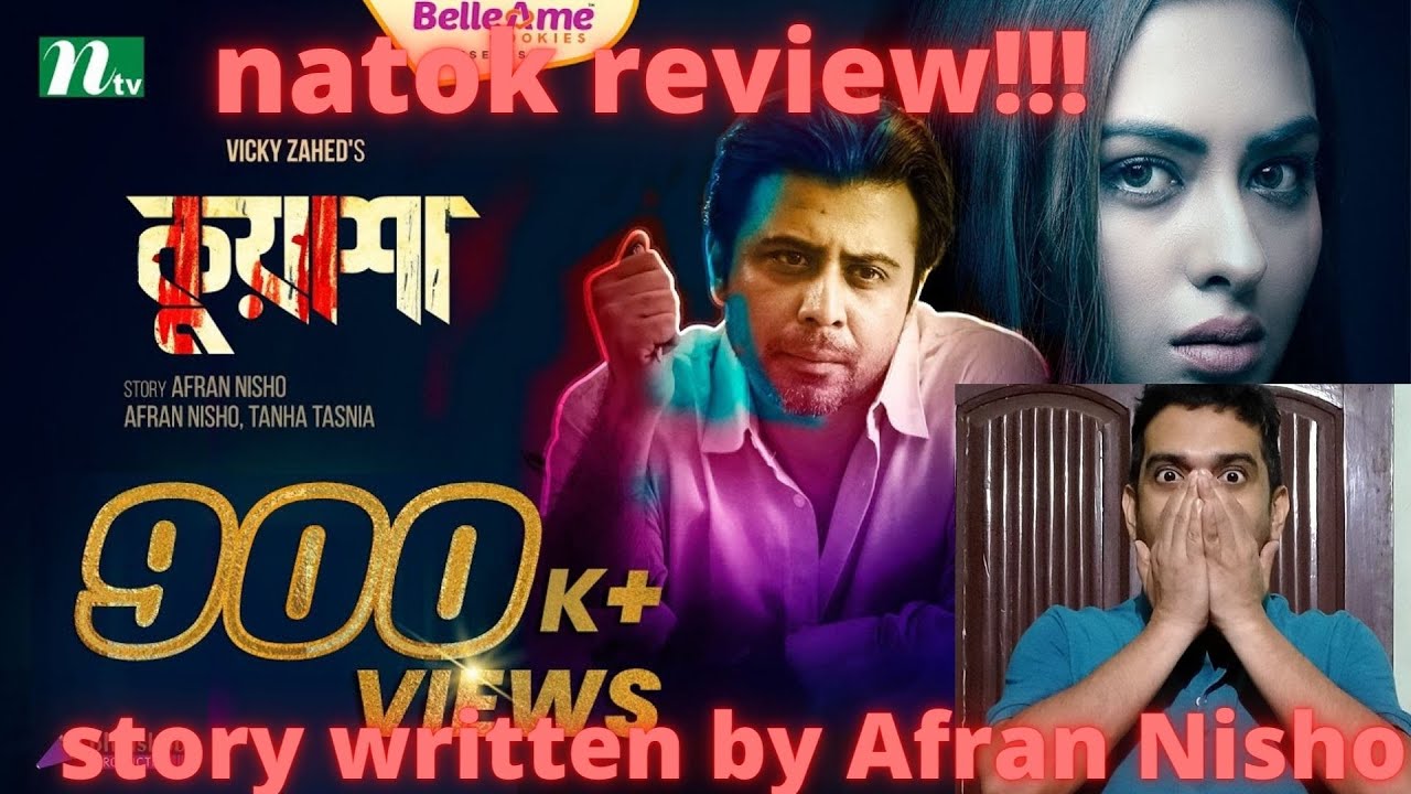 Kuasha Natok Review | Afran Nisho | Tanha Tasnia | Vicky Zahed ...