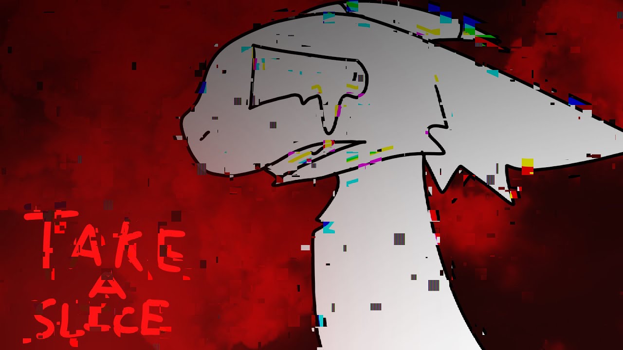 TAKE A SLICE [ANIMATION MEME] - YouTube