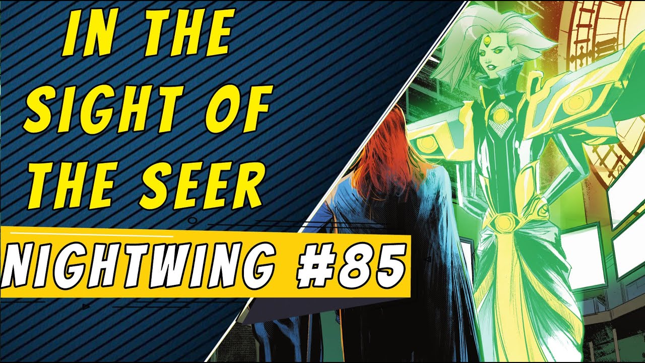 Sight Of Seer | Nightwing #85 (Fear State) - YouTube