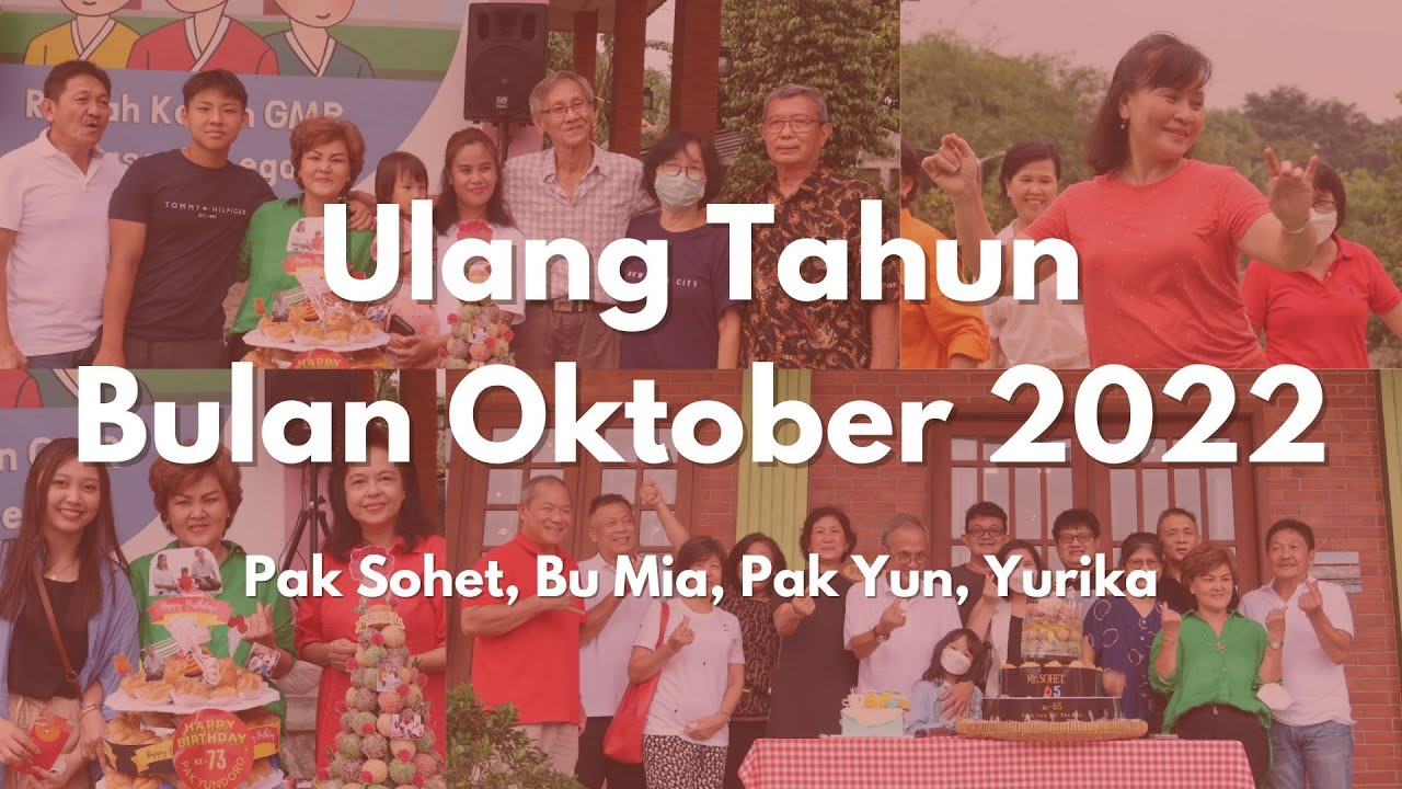 [Perayaan Ulang Tahun] Pak Sohet, Bu Mia, Pak Yun, Yurika - YouTube