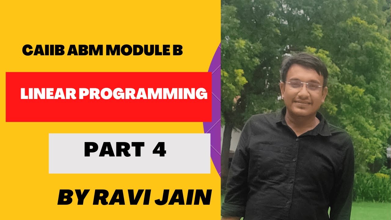 Linear Programming ( part 4) CAIIB -ABM-MODULE B #caiib2022 #jaiib # ...
