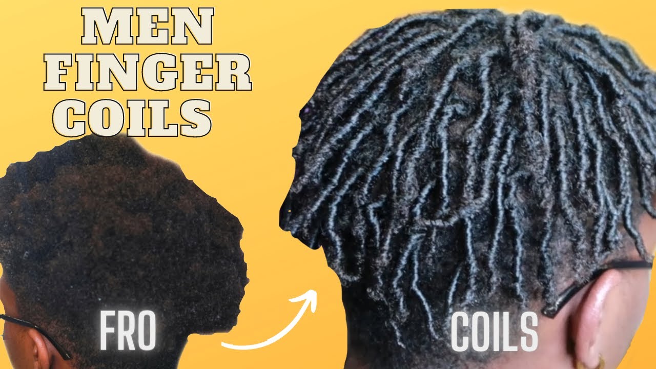 How to: MENS FINGER COILS "VERY DETAILED"/ FINGER COILS ON NATURAL HAIR ...