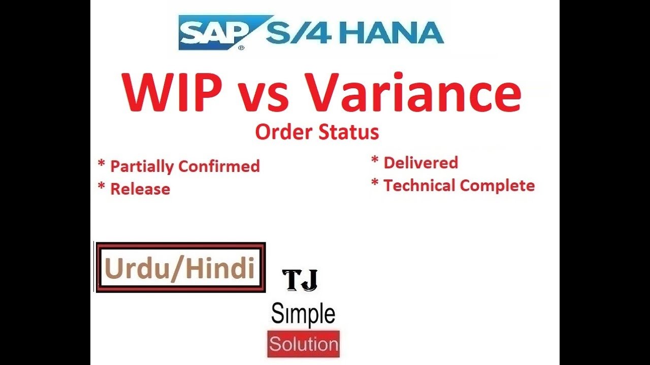 SAP-CO-WIP/VAR-01 - Order Status Impact on WIP/Variance Calculation ...