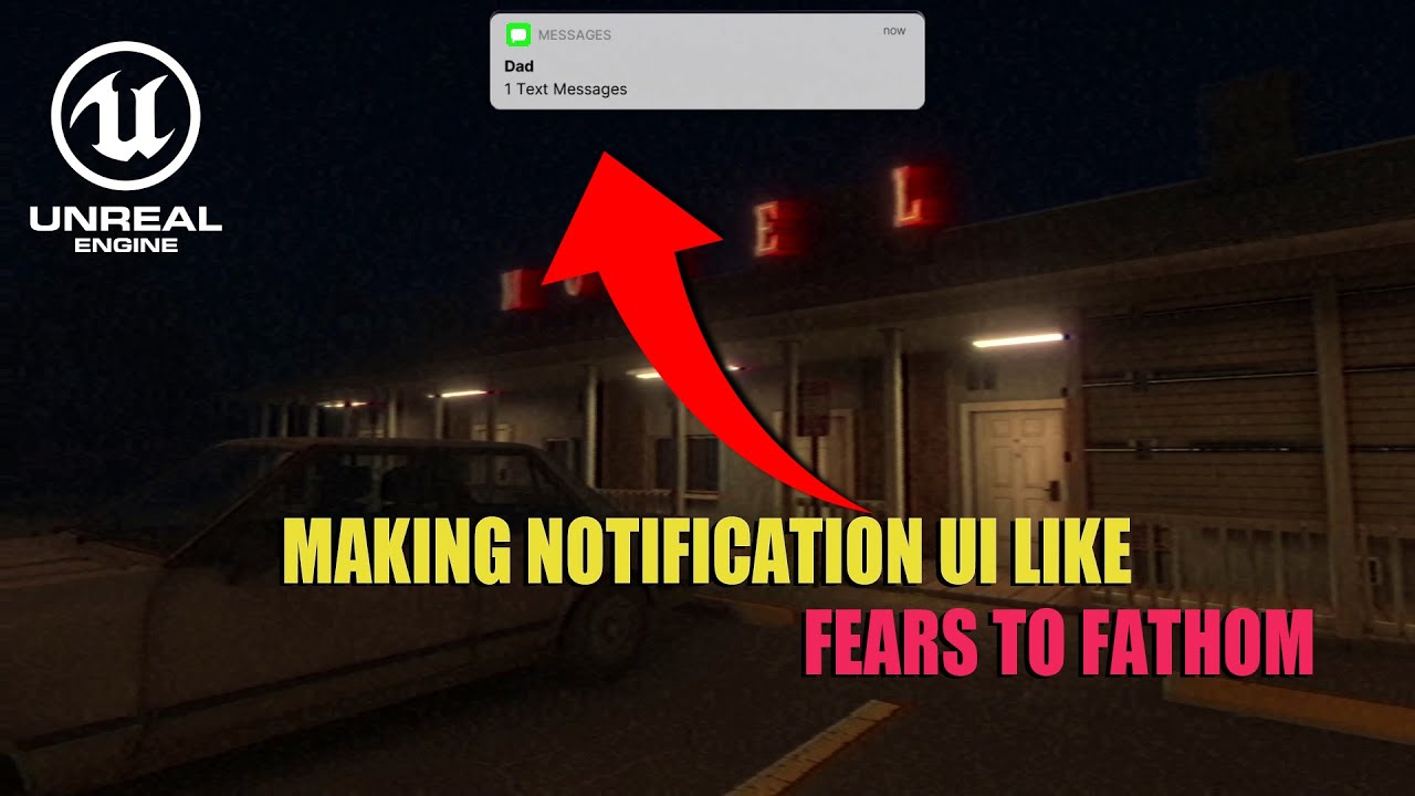 Create a Message Notification UI Like FEARS TO FATHOM In Unreal Engine ...