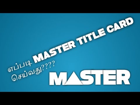 How to make Master Title Card | DKS | Tamil - YouTube