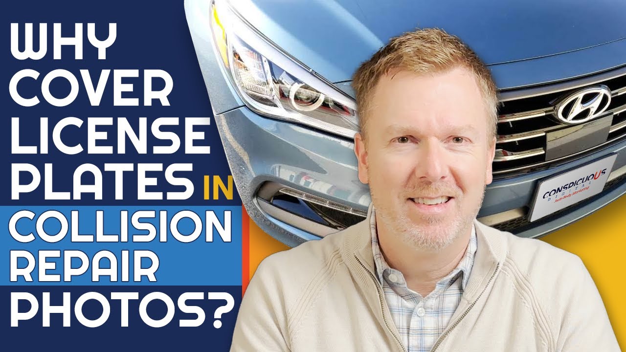 Auto Body Marketing: Why Cover License Plates in Customer Repair Photos ...