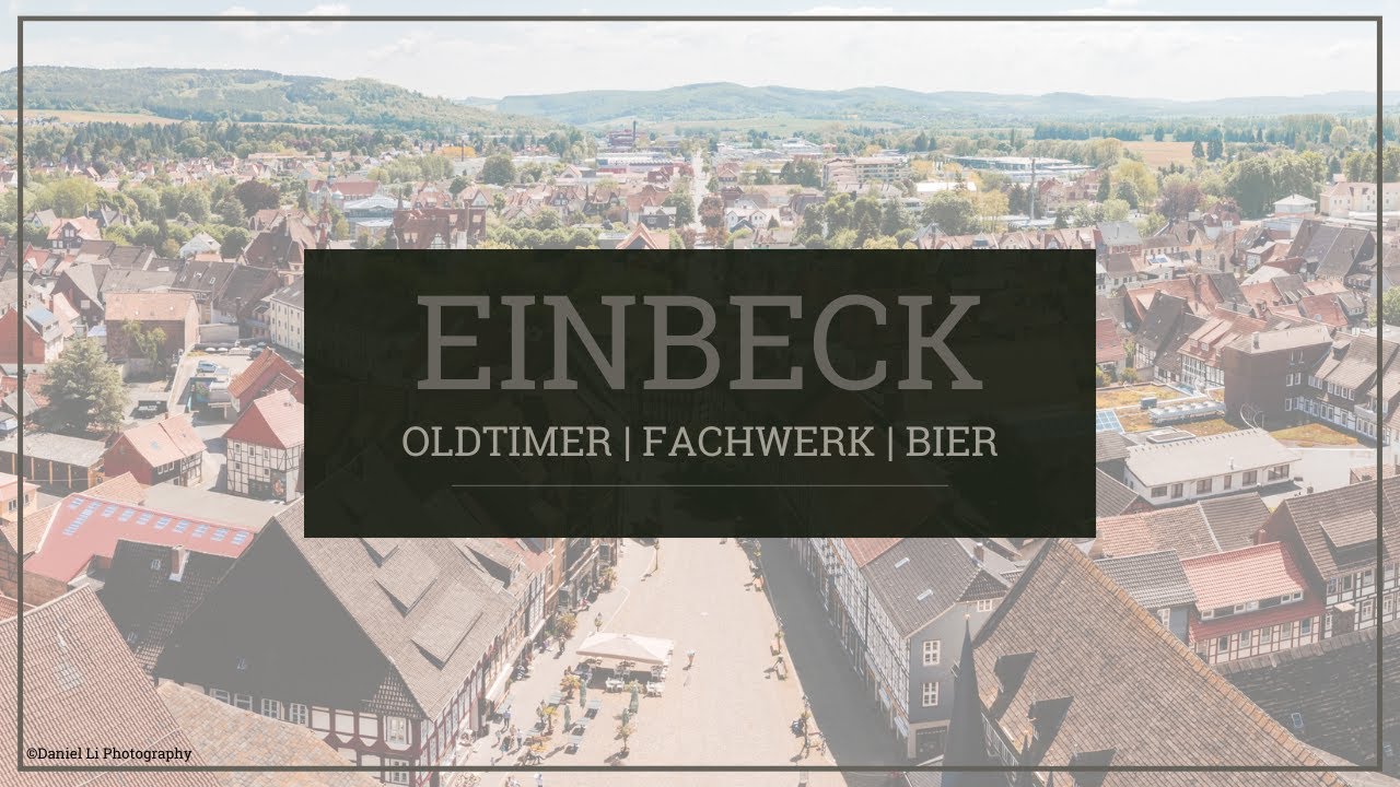 Einbeck - Oldtimer, Fachwerk, Bier! - YouTube