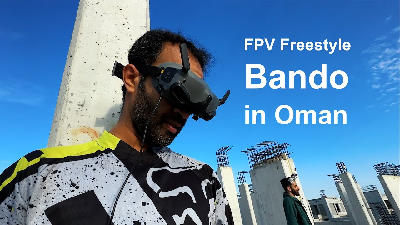 Oman Bando - FPV Freestyle! - YouTube