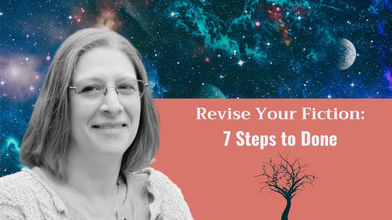 7 Steps to Revising Fiction - YouTube