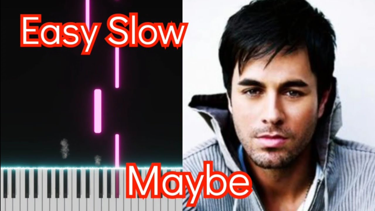 Maybe | Enrique | Top American Songs | EASY SLOW Piano Tutorial - YouTube