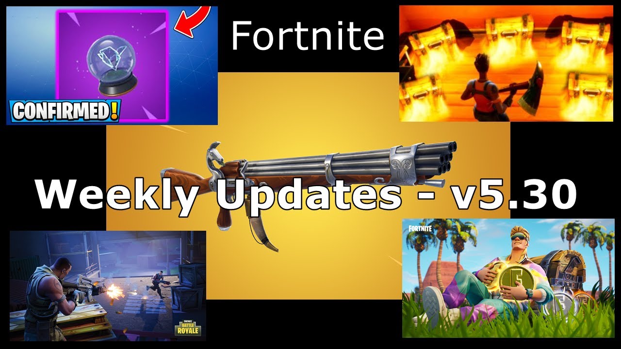 Fortnite weekly updates - v5.30 (22nd August) - YouTube