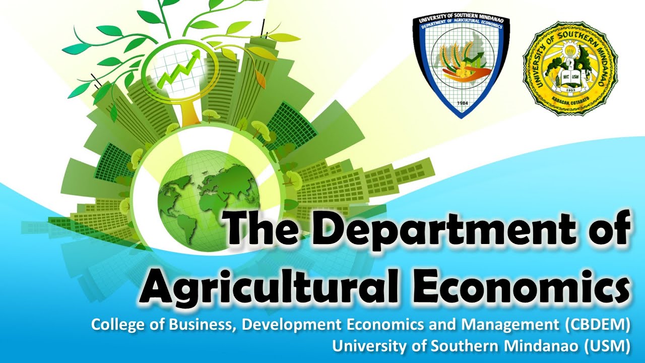 The Department of Agricultural Economics, CBDEM, USM - YouTube