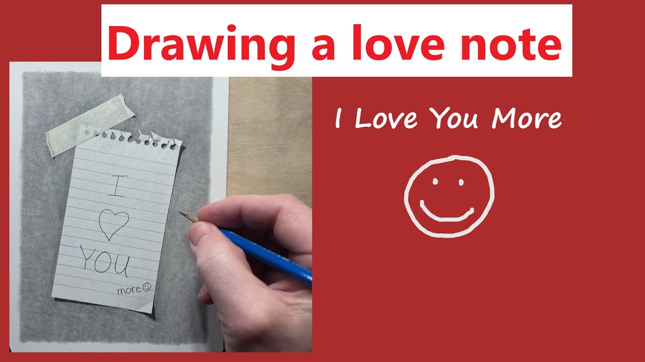 Drawing a Love Note/ Realistic Drawing/ Trompe L'oeil/ Time lapse - YouTube
