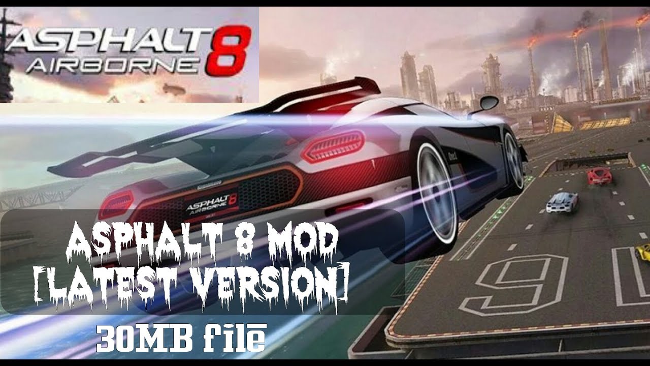 Asphalt 8 MOD [Latest Version] Download Install & Play " Android Game ...
