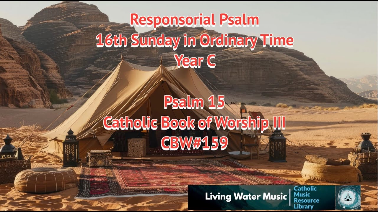 Responsorial Psalm /16th Sunday in Ordinary Time / Year C / CBW#159 ...