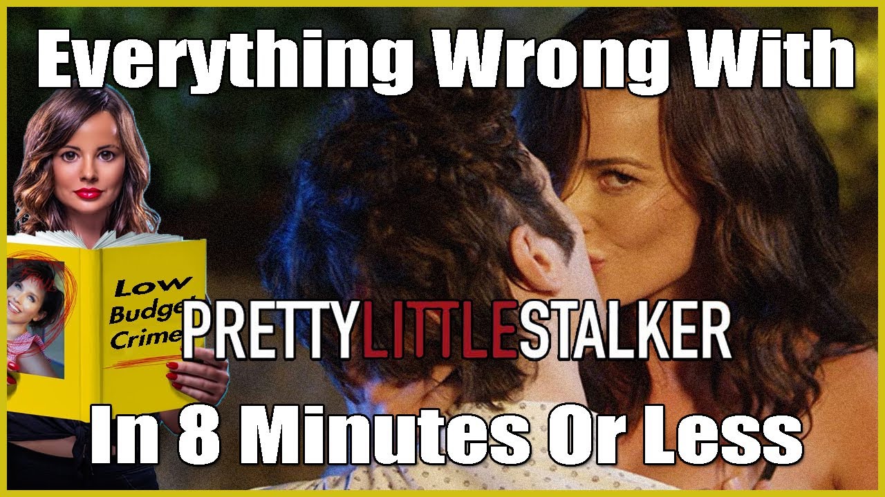 Everything Wrong With Pretty Little Stalker In 8 Minutes Or Less - YouTube
