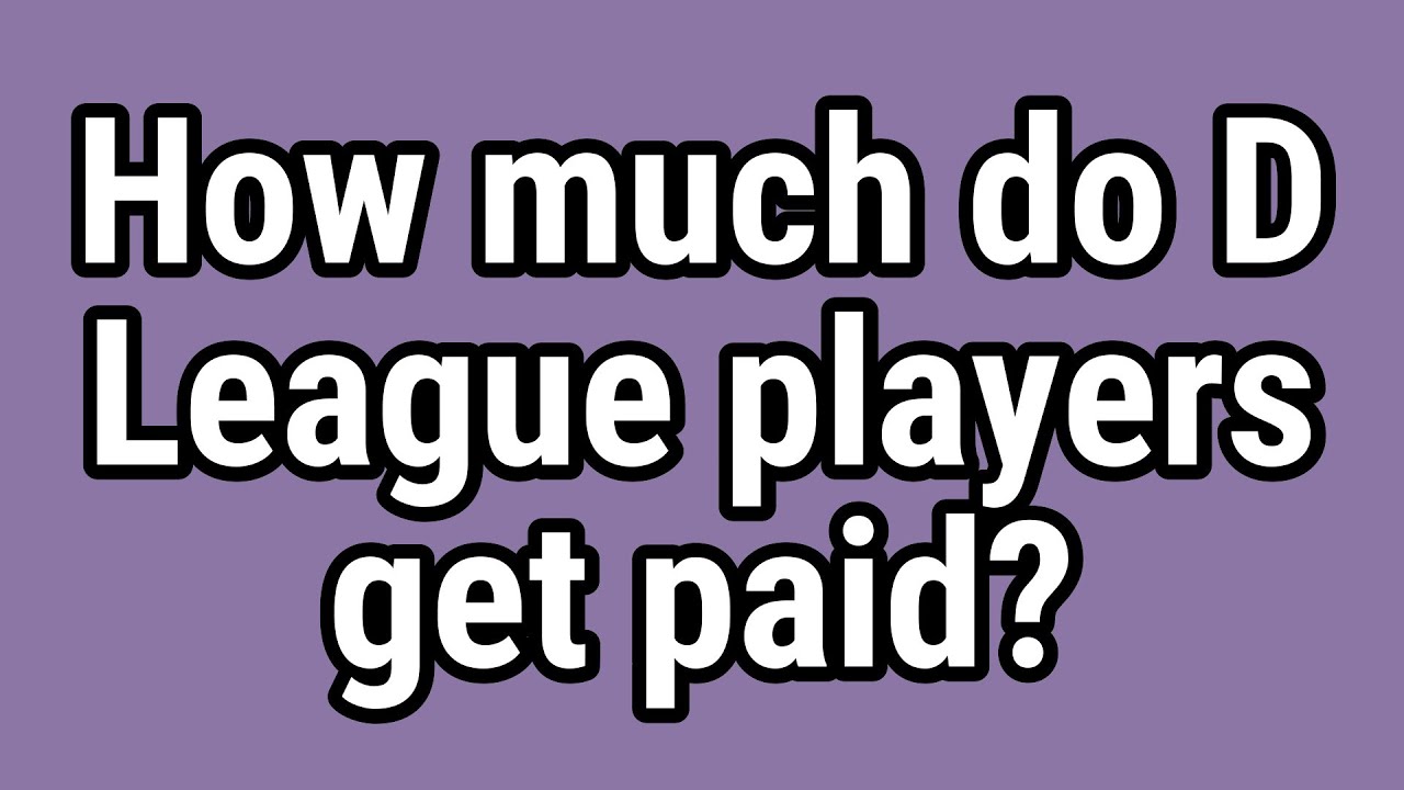 How much do D League players get paid? - YouTube