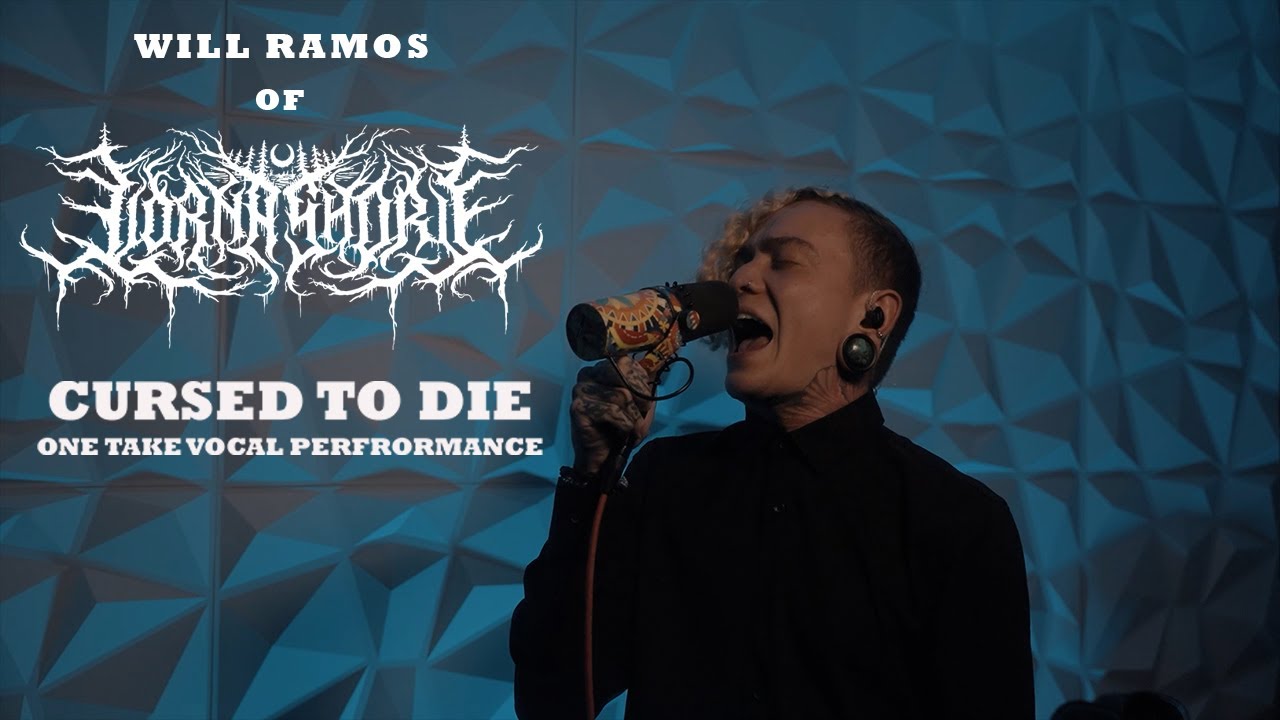 Lorna Shore - Cursed To Die - @TheWillRamos One Take Vocal Performance ...