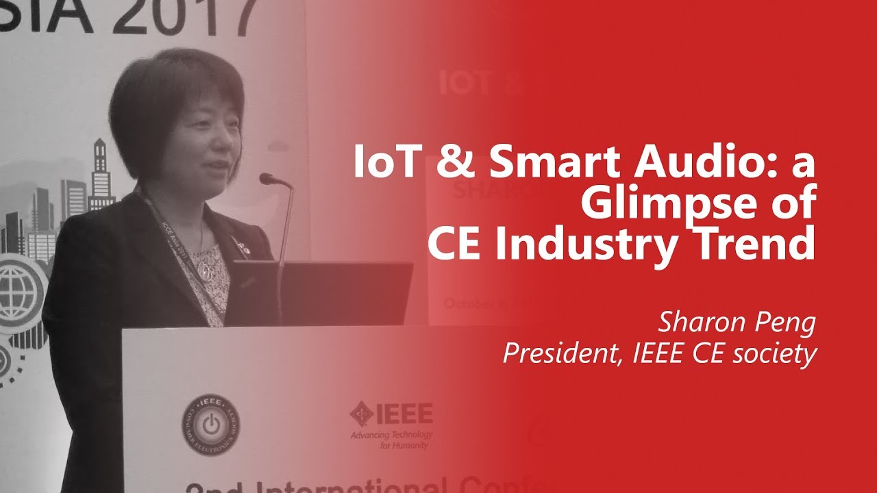 IoT & Smart Audio: a Glimpse of CE Industry Trend. Sharon Peng - YouTube